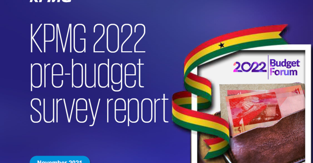 KPMG 2022 Pre-Budget Survey Report | CCI FRANCE GHANA